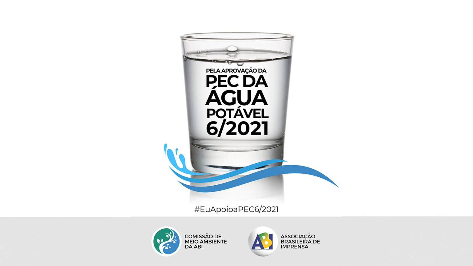 ABI em campanha pela aprovação da PEC da Água Potável - Amazônia Real
